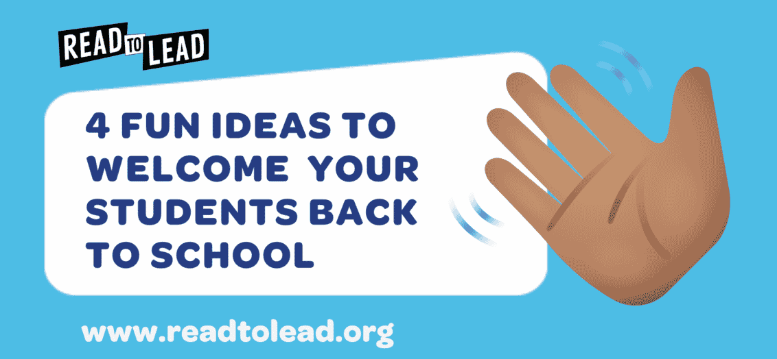 4 Fun Ideas to Welcome Your Students Back to School - Read to Lead