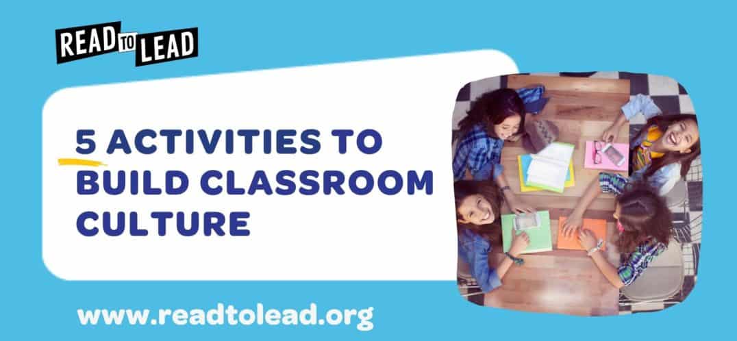 5 Activities to Build Classroom Culture - Read to Lead