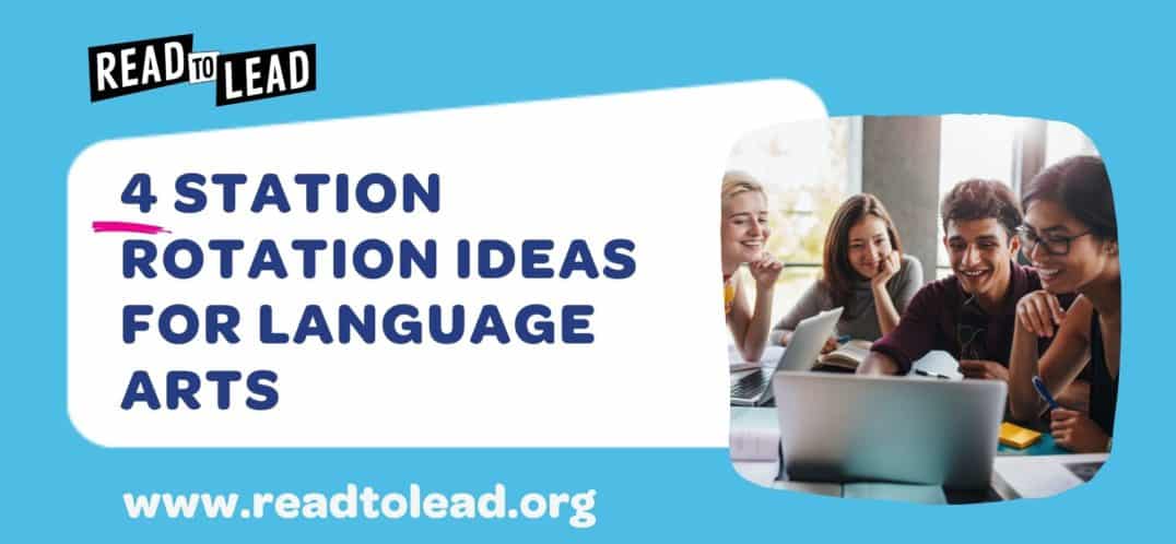 4 Station Rotation Ideas for Language Arts - Read to Lead